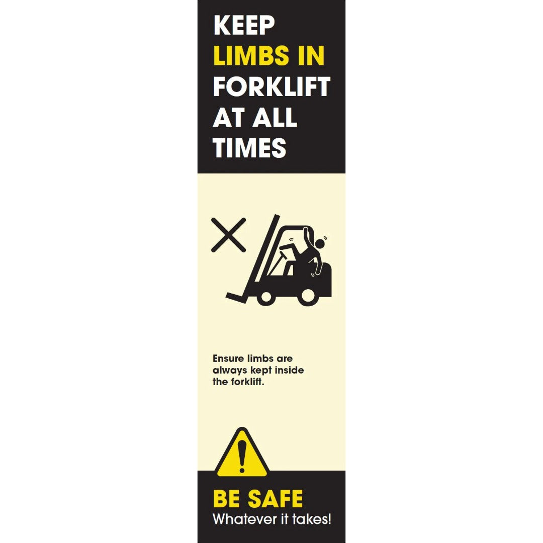 Keep Limbs In Forklift | Pallet Rack-End Banner | SG World | SG World