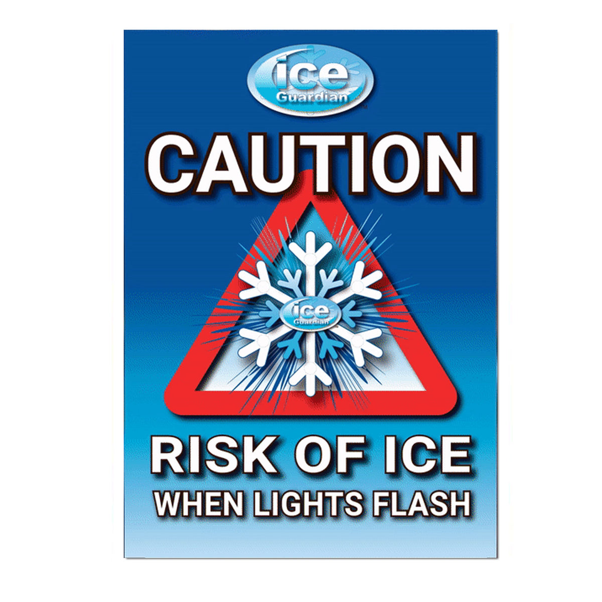Ice Warning Flashing LED Safety Sign — SG World