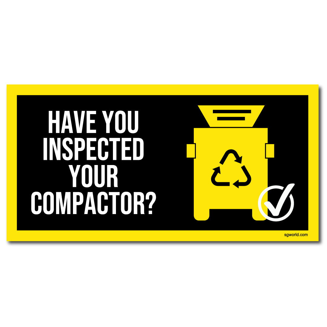 Have You Remembered to Inspect Your Compactor? PVC Banner 750 x 1500mm ...
