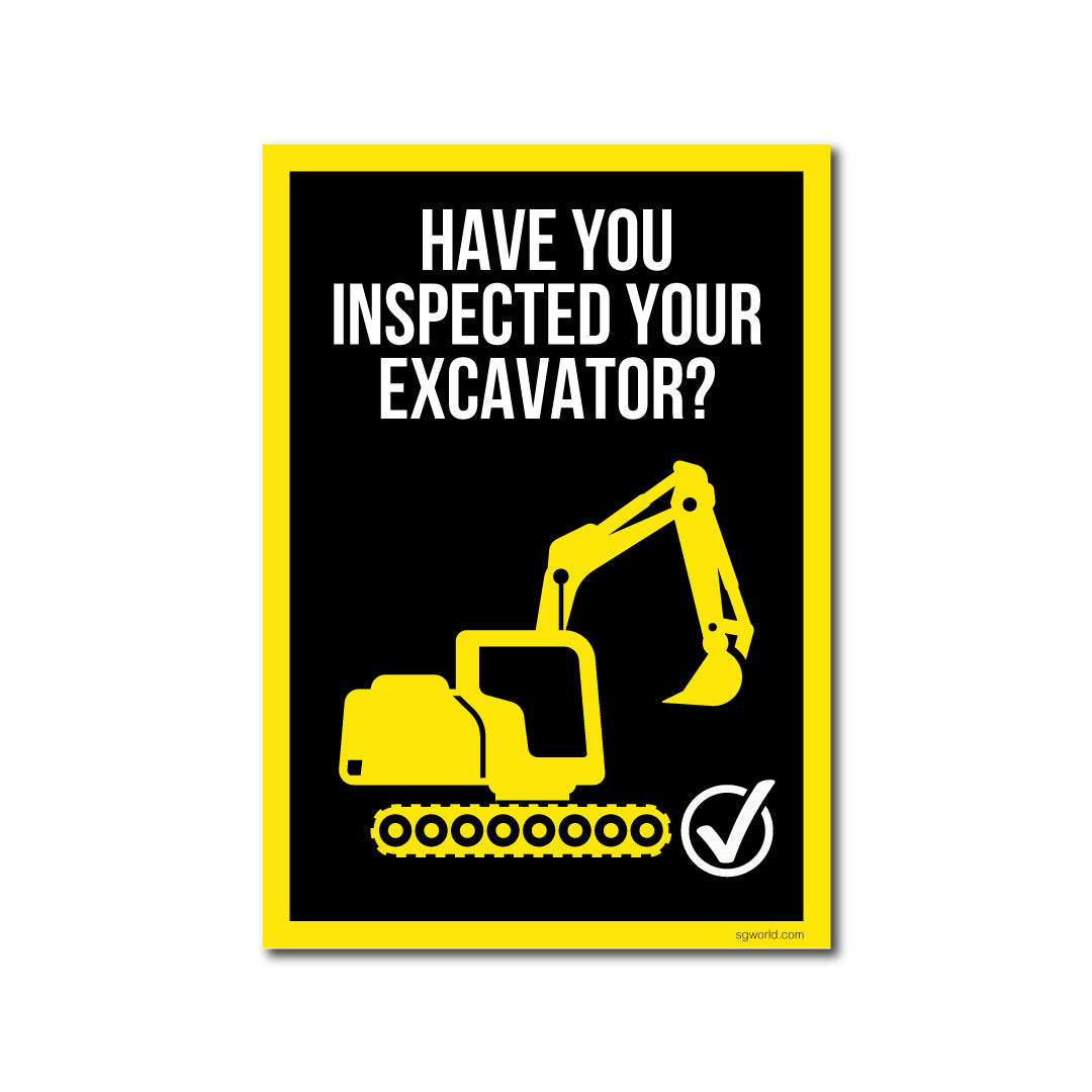 Have You Remembered to Inspect Your Excavator? Self Adhesive Vinyl Sti ...