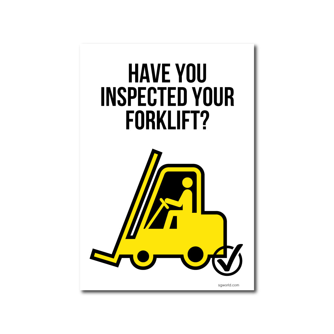 Have You Remembered to Inspect Your Forklift? Static Cling Window Sign ...