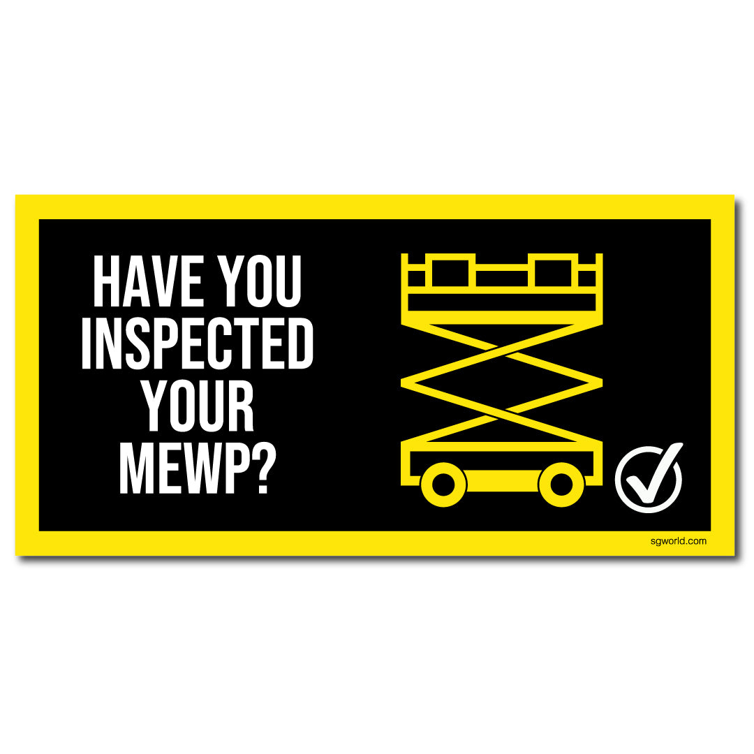 Have You Remembered to Inspect Your MEWP? PVC Banner 750 x 1500mm | SG ...