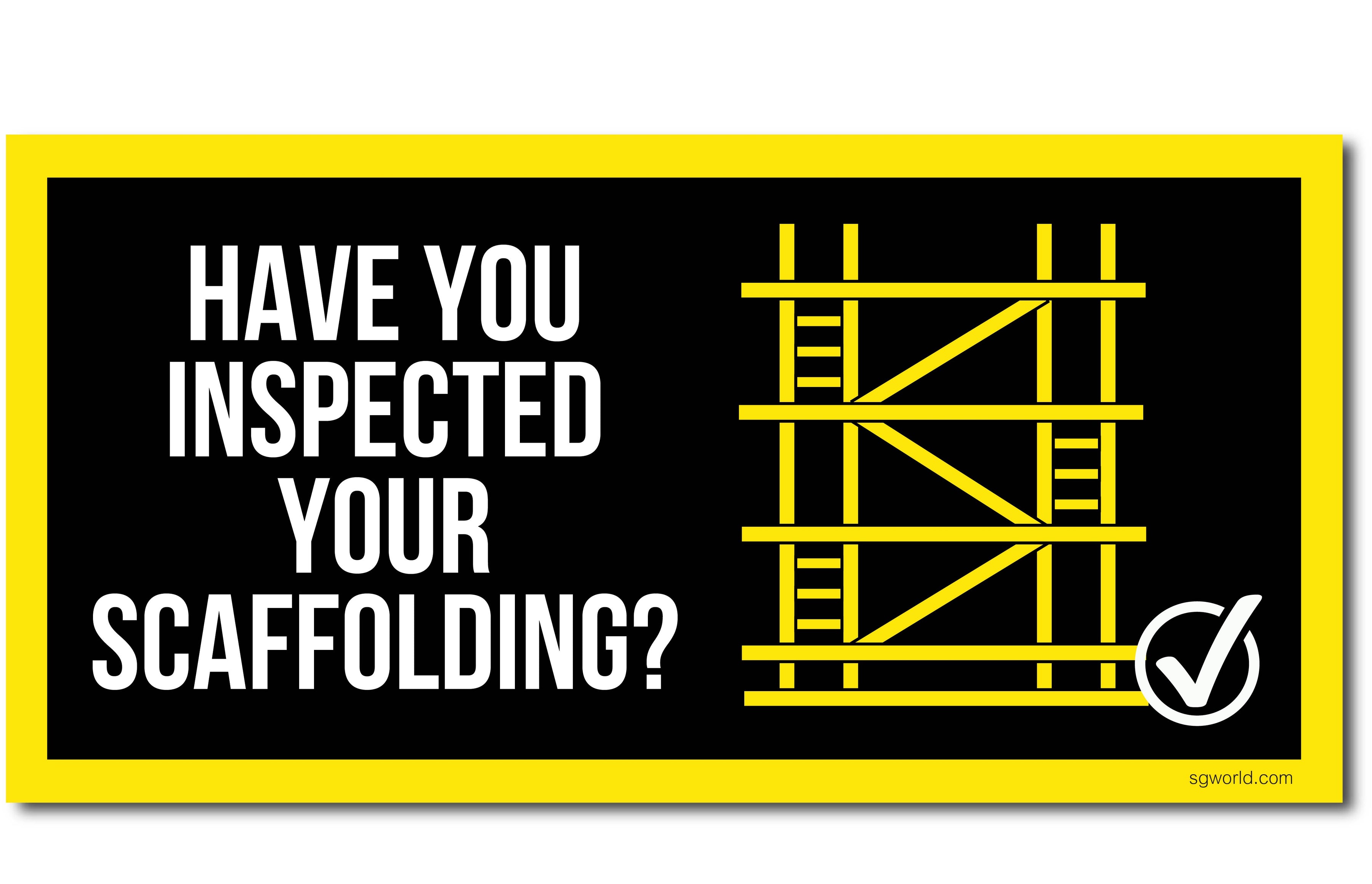 Have You Remembered to Inspect Your Scaffolding? PVC Banner 750 x 1500 ...