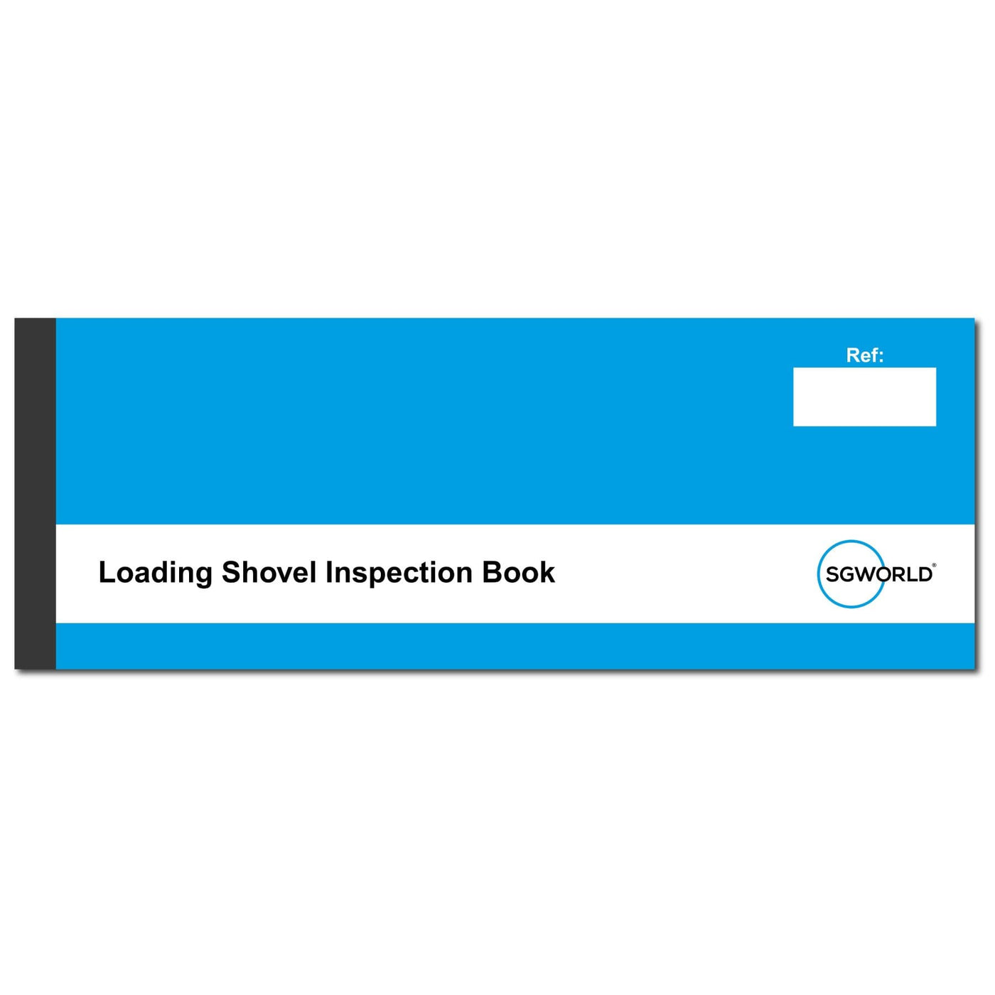 Loading Shovel Pre-Use Visual Inspection Checklist (pad of 30) — SG World