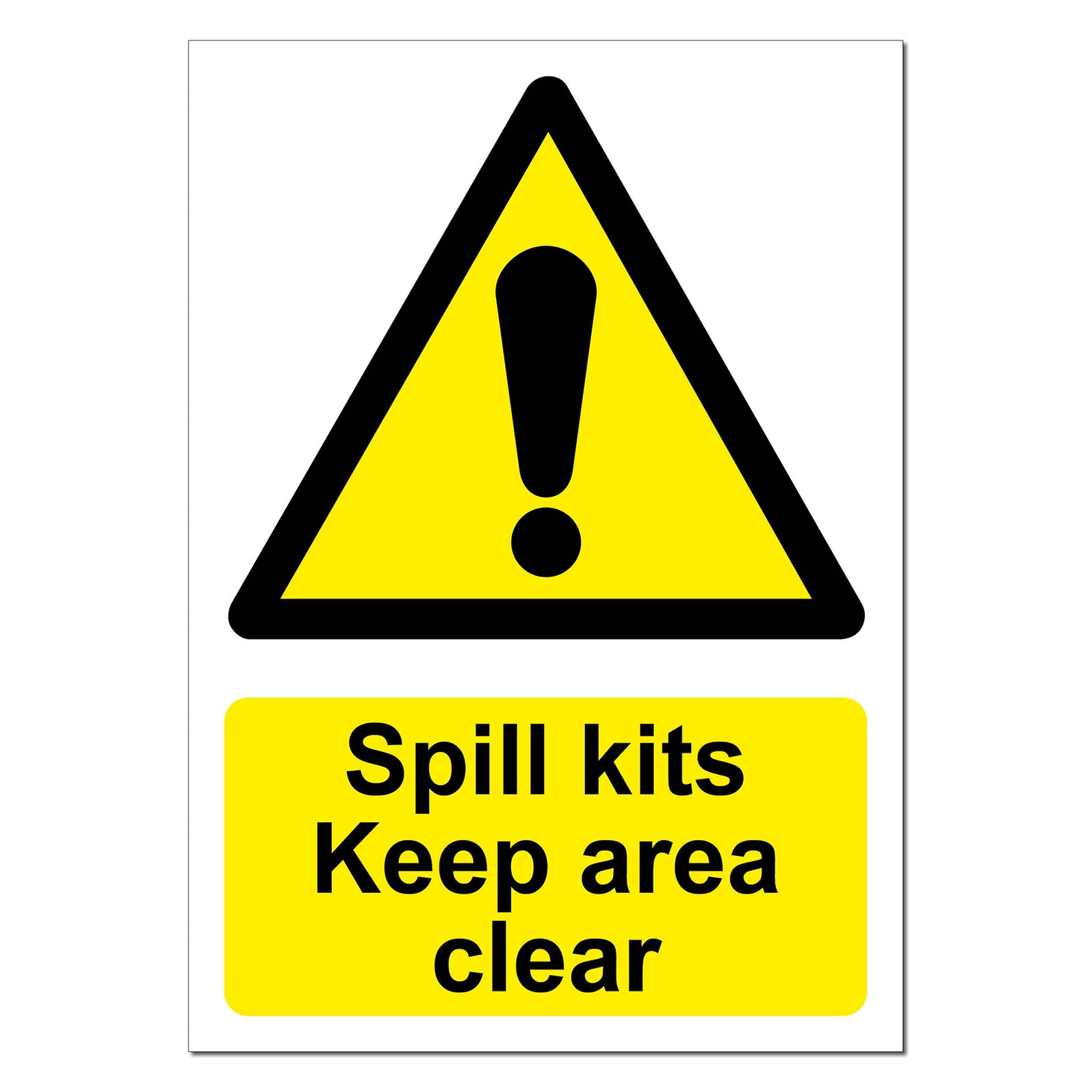 Spill Kits Keep Area Clear Safety Sign | SG World