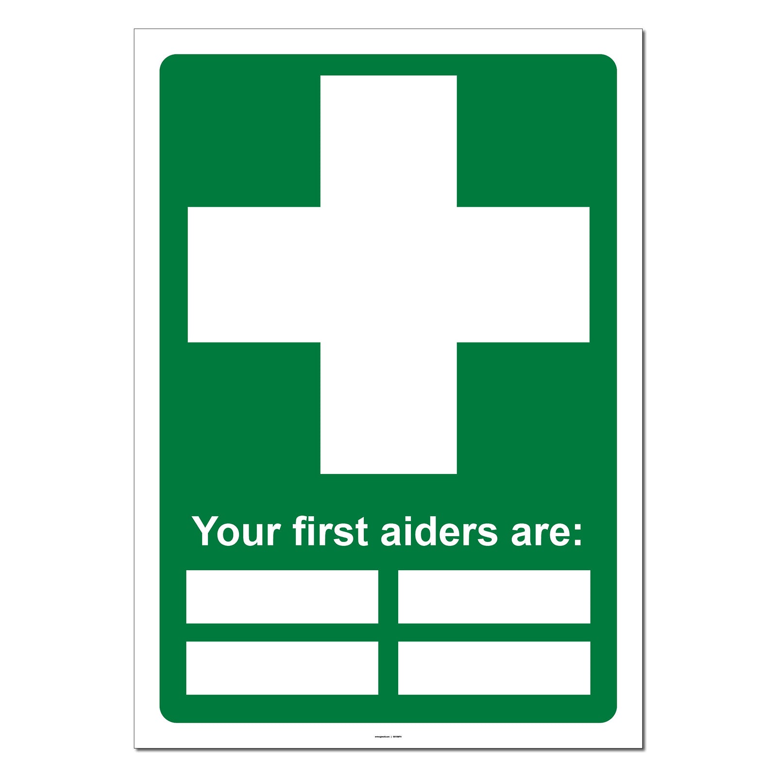 Your First Aiders Are: Safety Sign | A4 / Correx® / Self Adhesive ...