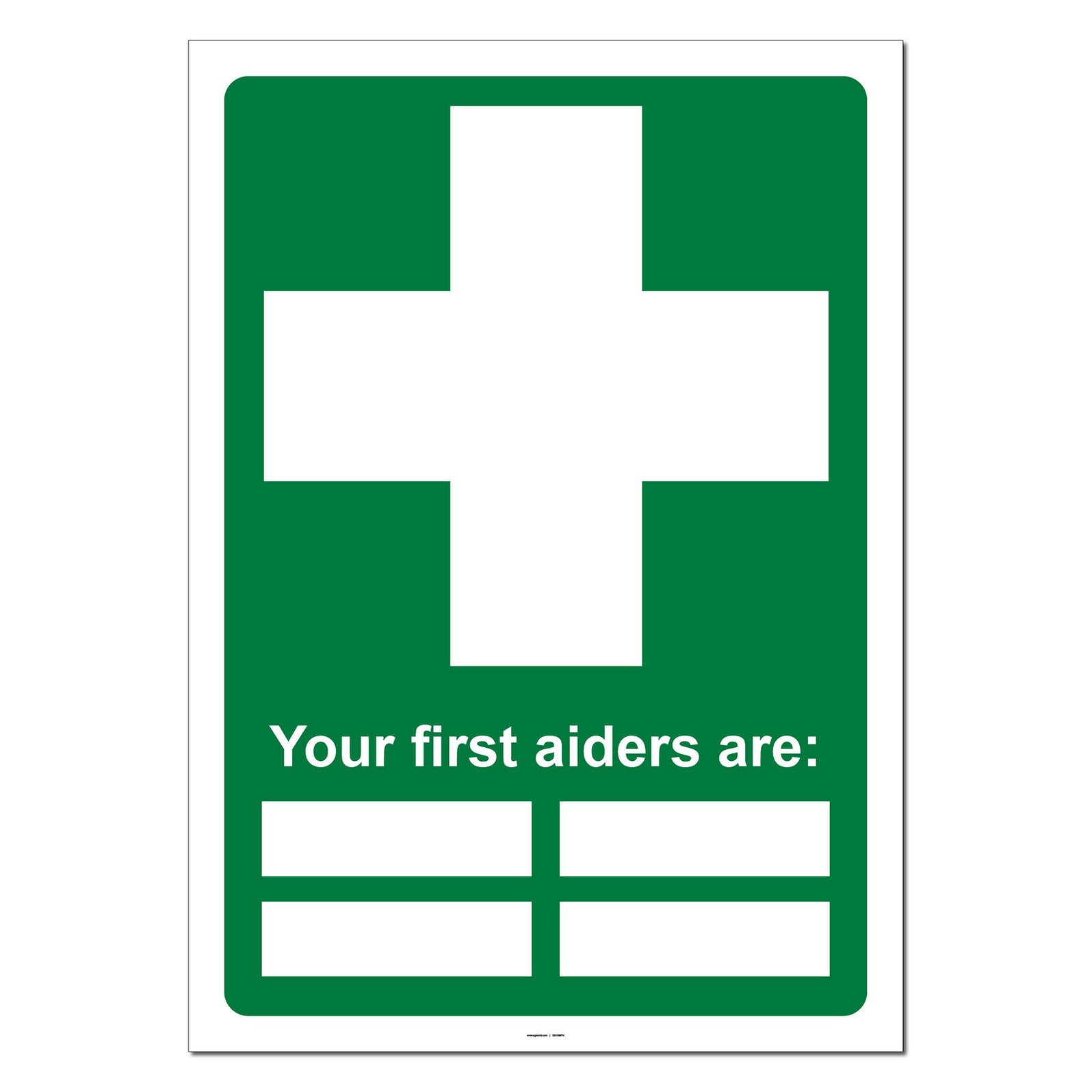 Your First Aiders Are: Safety Sign | SG World